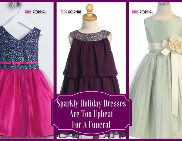 Kids-Funeral-Attire-Inappropriate-Dresses-1-600×467 | Love Lives On
