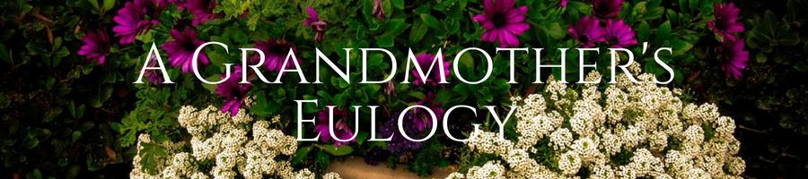  Eulogy For Great Grandmother How To Write A Eulogy For A Grandparent 