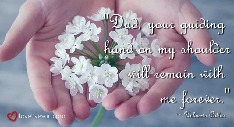 21+ Remembering Dad Quotes | Love Lives On