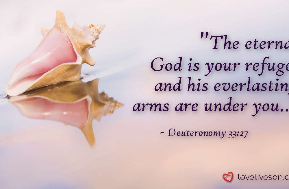 Bible-Verses-for-Funerals-Deuteronomy-33-27-1000×654 | Love Lives On