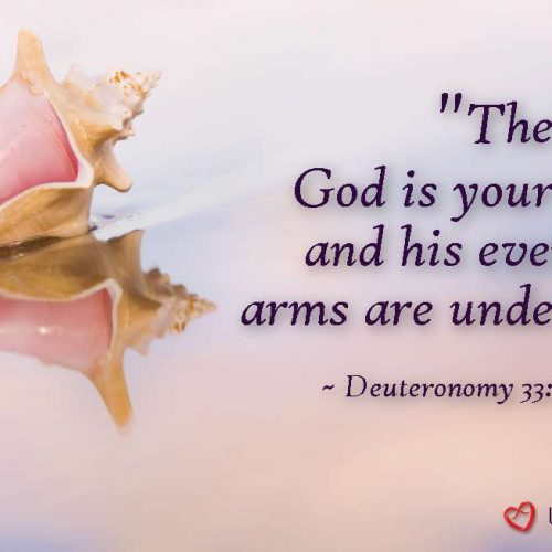 Bible-Verses-for-Funerals-Deuteronomy-33-27-500×500 | Love Lives On